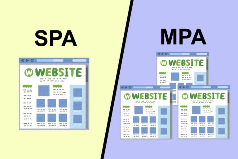 【初心者向け】SPA（シングルページアプリ）とMPA（マルチページアプリ）の違いとは？わかりやすく解説！ – MantapBlog